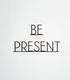 Be Present Wooden Words – Carpenter Farmhouse